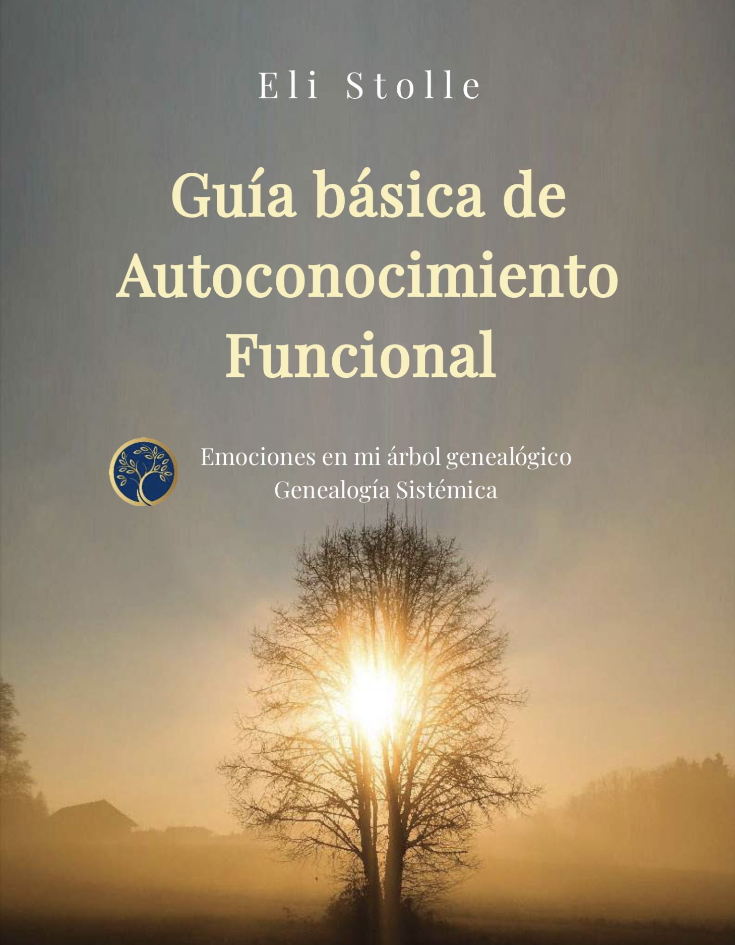 Guía Básica de Autoconocimiento – Eli Stolle